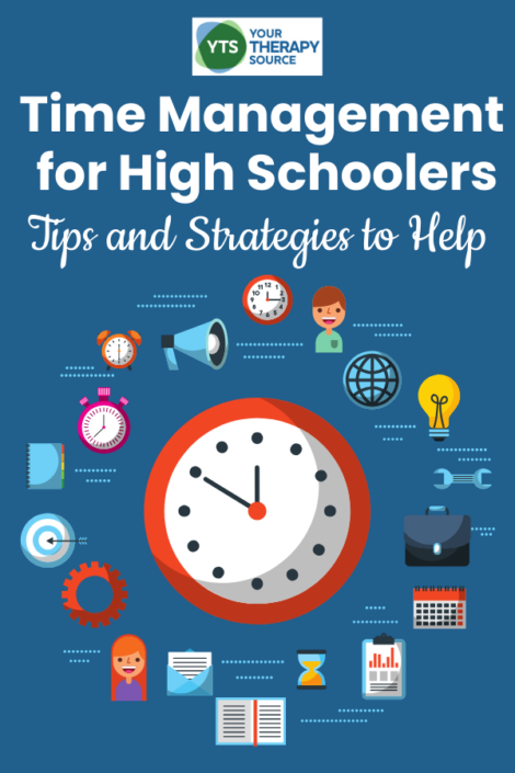 Time Management for High Schoolers - Your Therapy Source