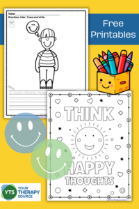 Think Happy Thoughts - Free Printable - Your Therapy Source